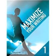 9780134661438 | Maximize Your Writing 1 | Knetbooks